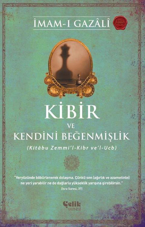 Kibir ve Kendini Beğenmişlik , İmam Gazali - Riyâz Dükkân